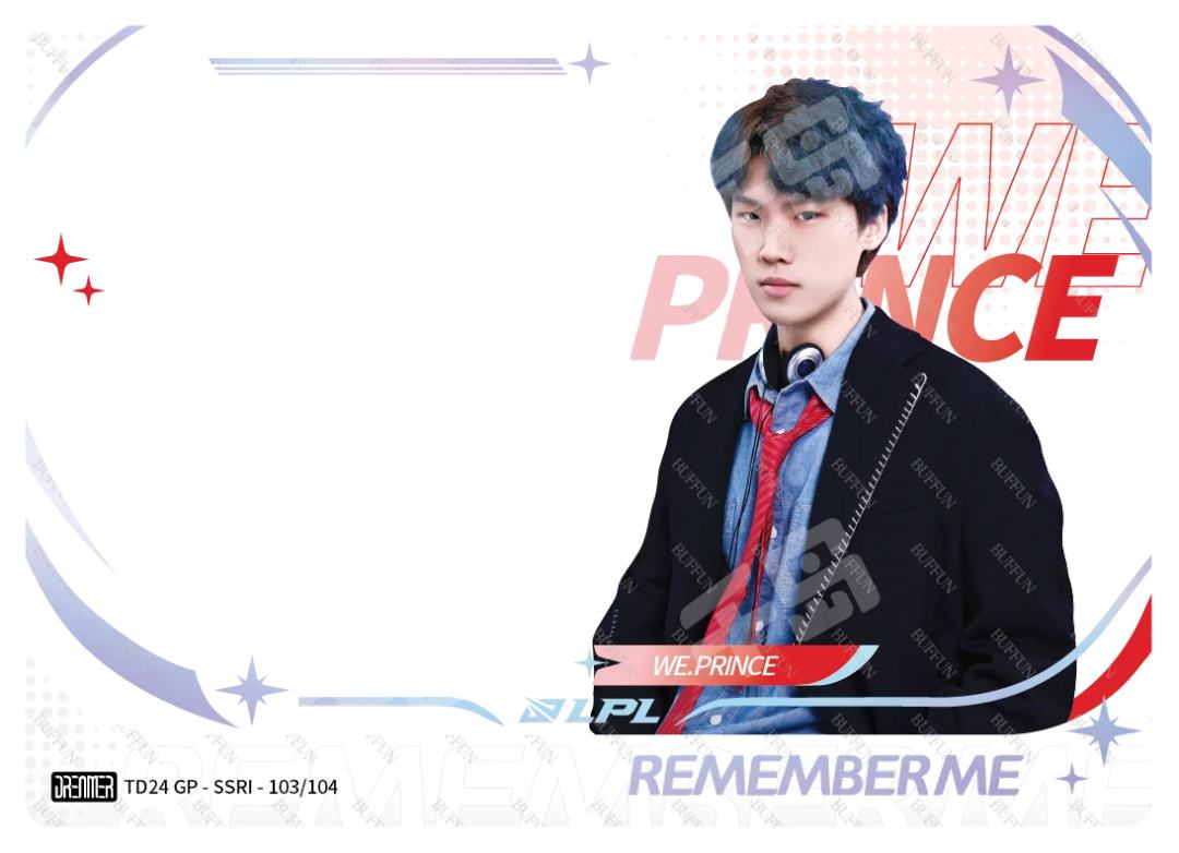 WE.PRINCE | 星火逐梦TWINKLINGDREAMERS第2弹 - LPL - PRINCE_李采桓 - WE｜千岛